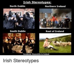 Irish Stereotypes Irish Memes - Irish Around The World