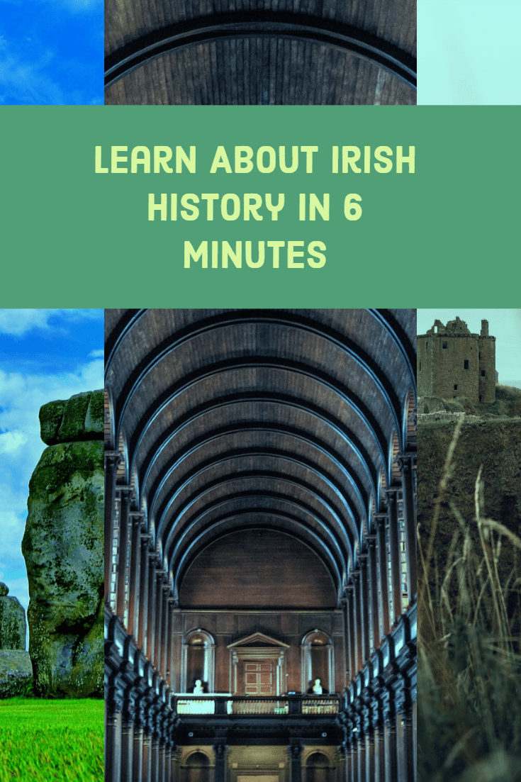 Irish History In 6 Minutes - Watch The History Of Ireland From BC To 1900's