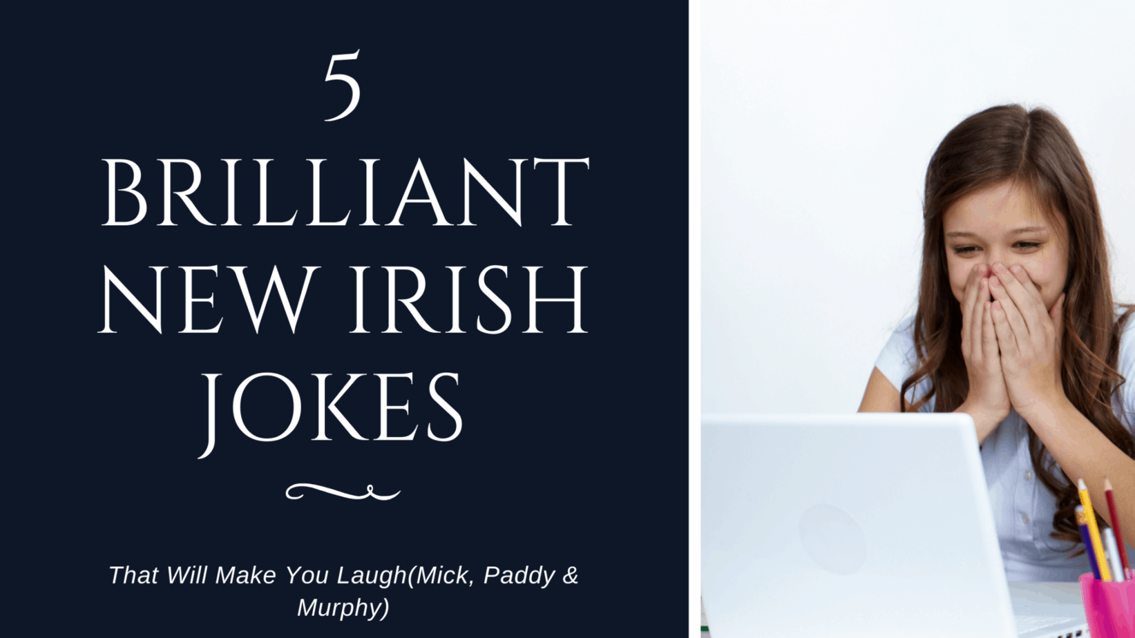 5 Brilliant New Irish Jokes That Will Make You Laugh(Paddy & Murphy)