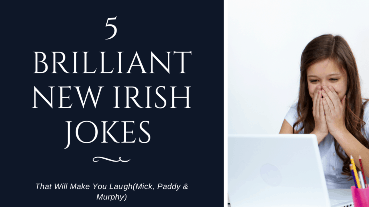 5 Brilliant New Irish Jokes That Will Make You Laugh(Paddy & Murphy)