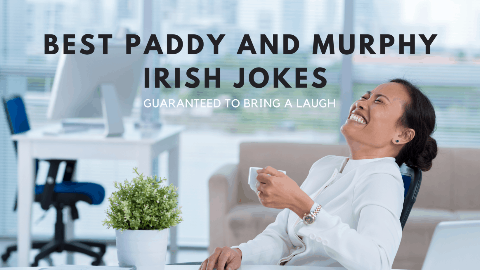 5 Best Paddy And Murphy Irish Jokes