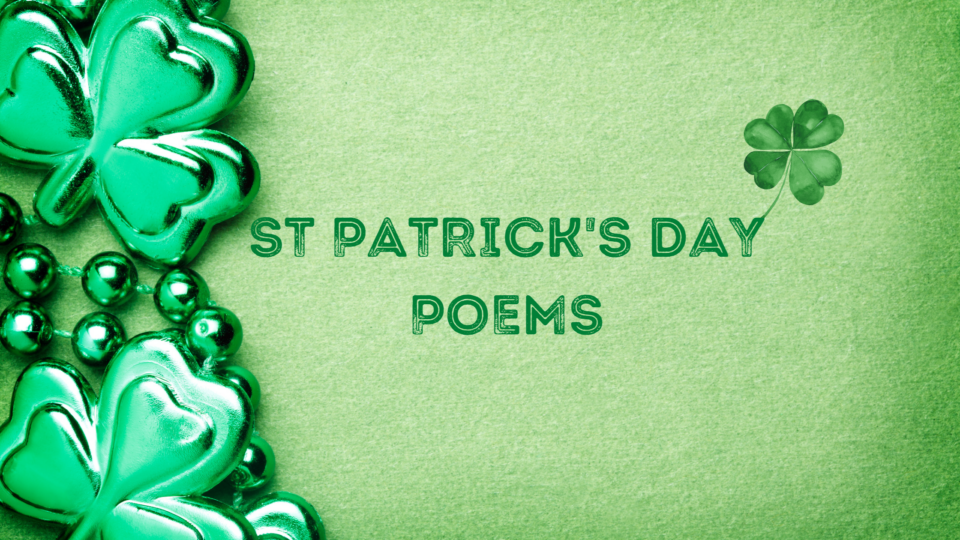 7 Inspiring St Patrick's Day Poems, Ballads And Prayers - Irish Around ...